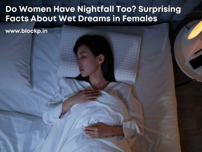Do Women Have Nightfall Too? Surprising Facts About Wet Dreams in ...